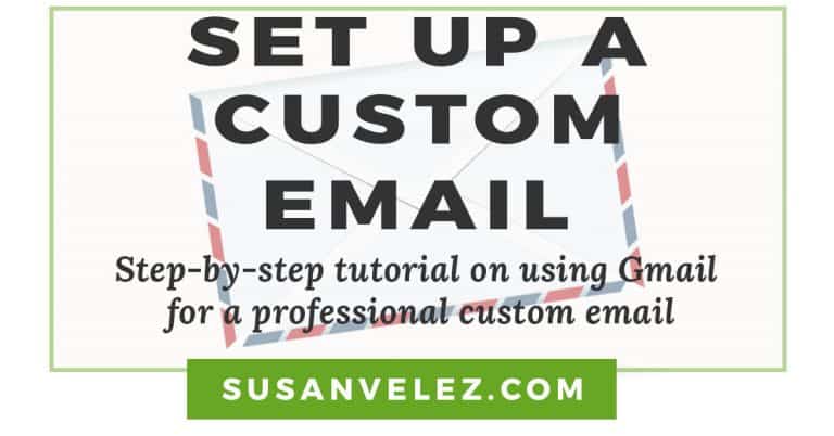 How To Setup A Custom Email Using Gmail
