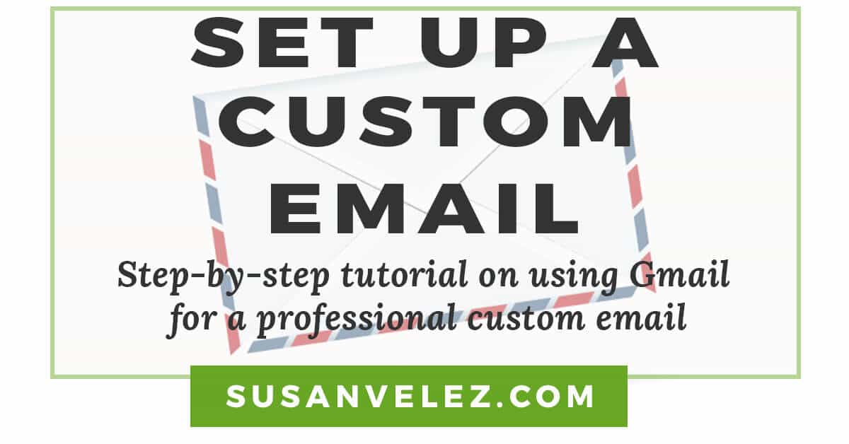 How To Setup A Custom Email Using Gmail