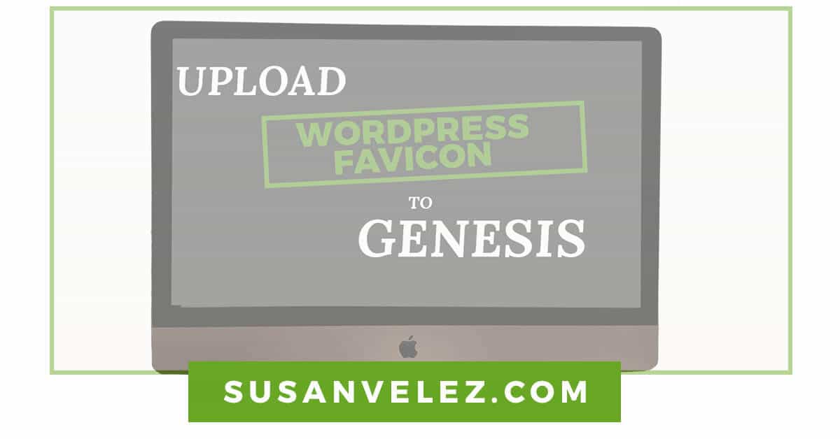 How To Upload A Custom Favicon To Genesis