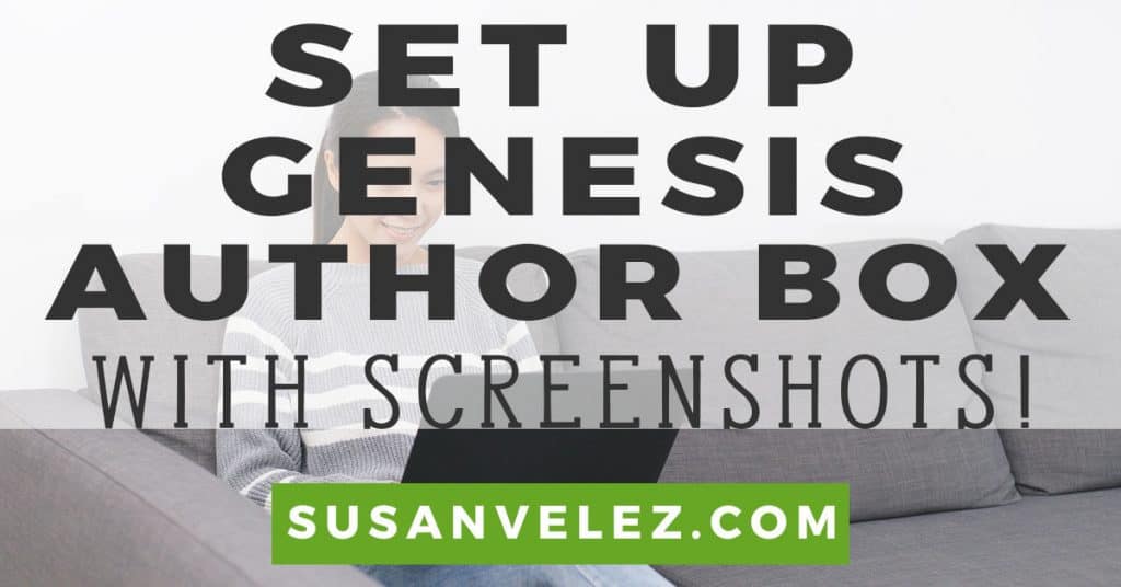 Set Up The Genesis Author Box And Add It To Your Blog
