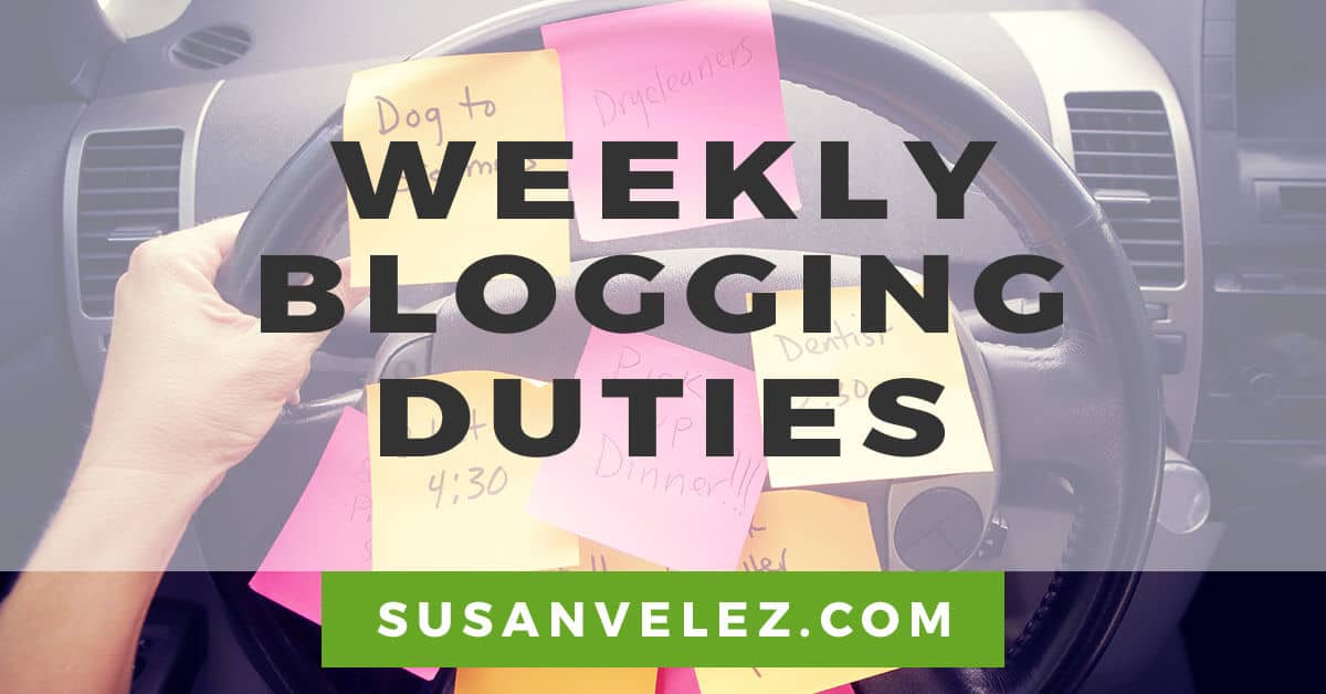 My Weekly Blogging Duties What I'm Doing to Grow My Blog