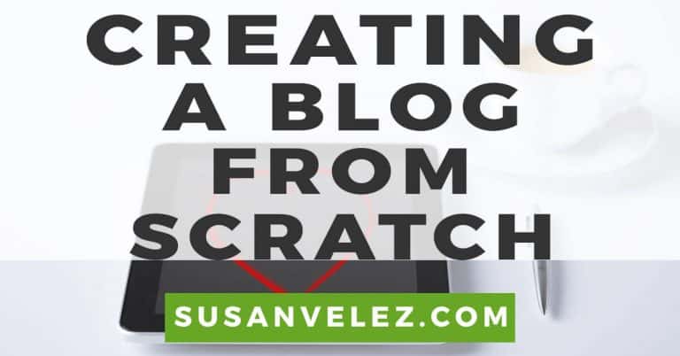 Creating A Blog From Scratch How to Begin
