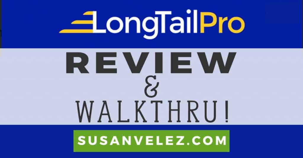 Long Tail Pro Review How to Make The Most of It For Your Blog