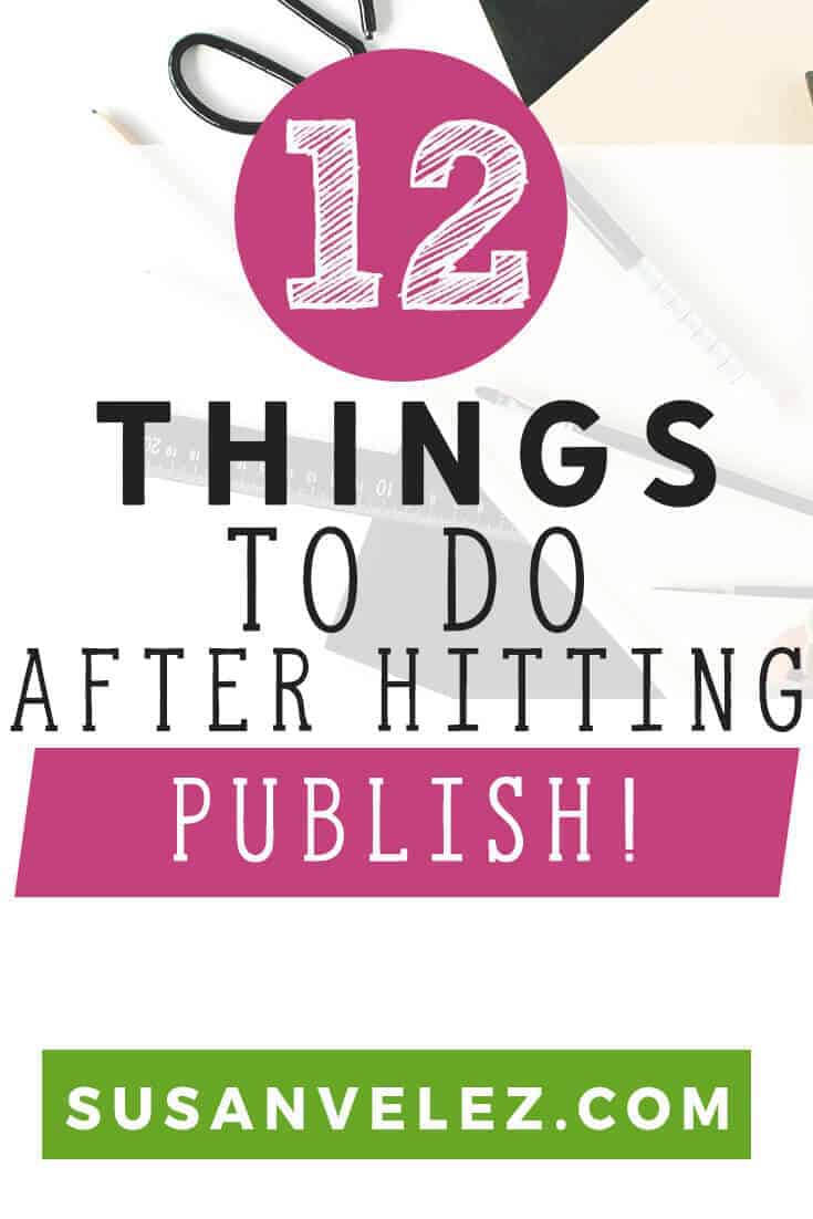 Blog Post Checklist: 12 Things You Need to Do After Publishing A Post