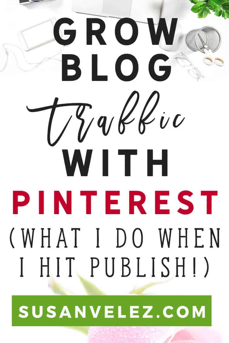 How to Grow Blog Traffic With Pinterest What You Need to Know