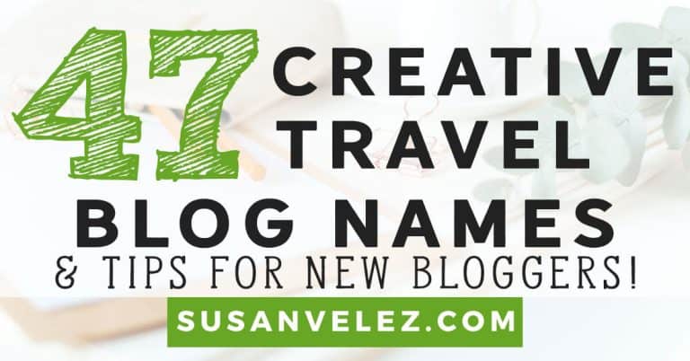 47 Creative Travel Blog Names and How to Write Content
