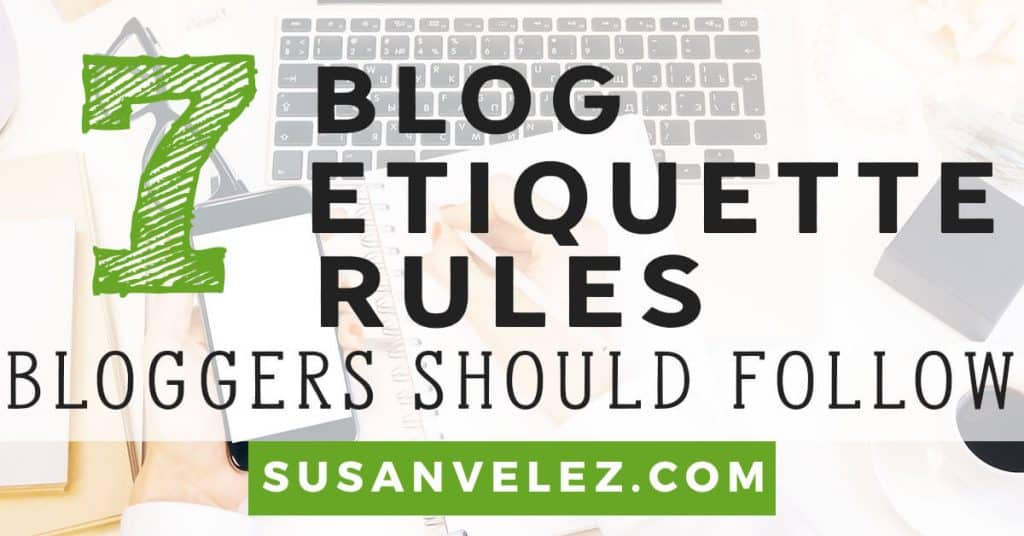 7 Blog Etiquette Rules That Can Skyrocket Your Growth