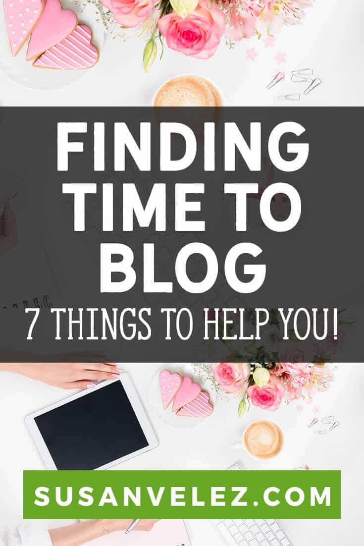 How to Find Time to Blog and Become A Successful Blogger